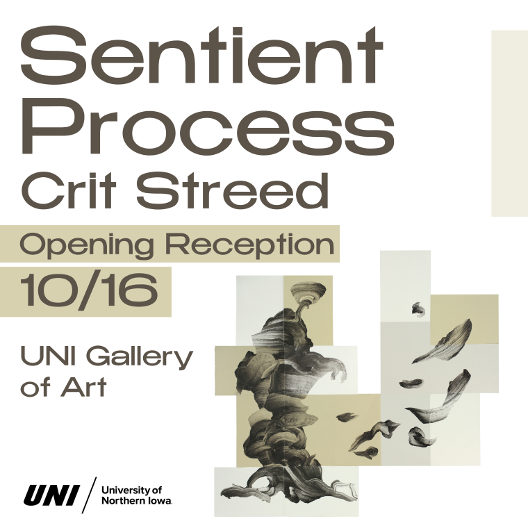 UNI Gallery of Art presents “Sentient Process” | inside UNI
